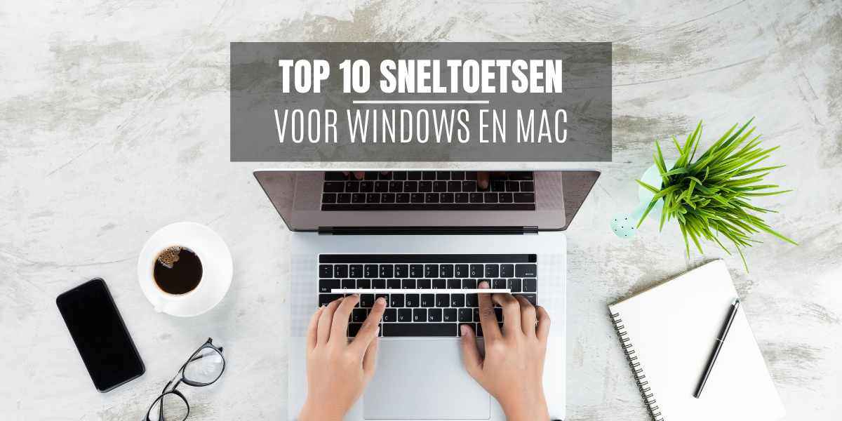 Download: Top 10 sneltoetsen Windows en Mac